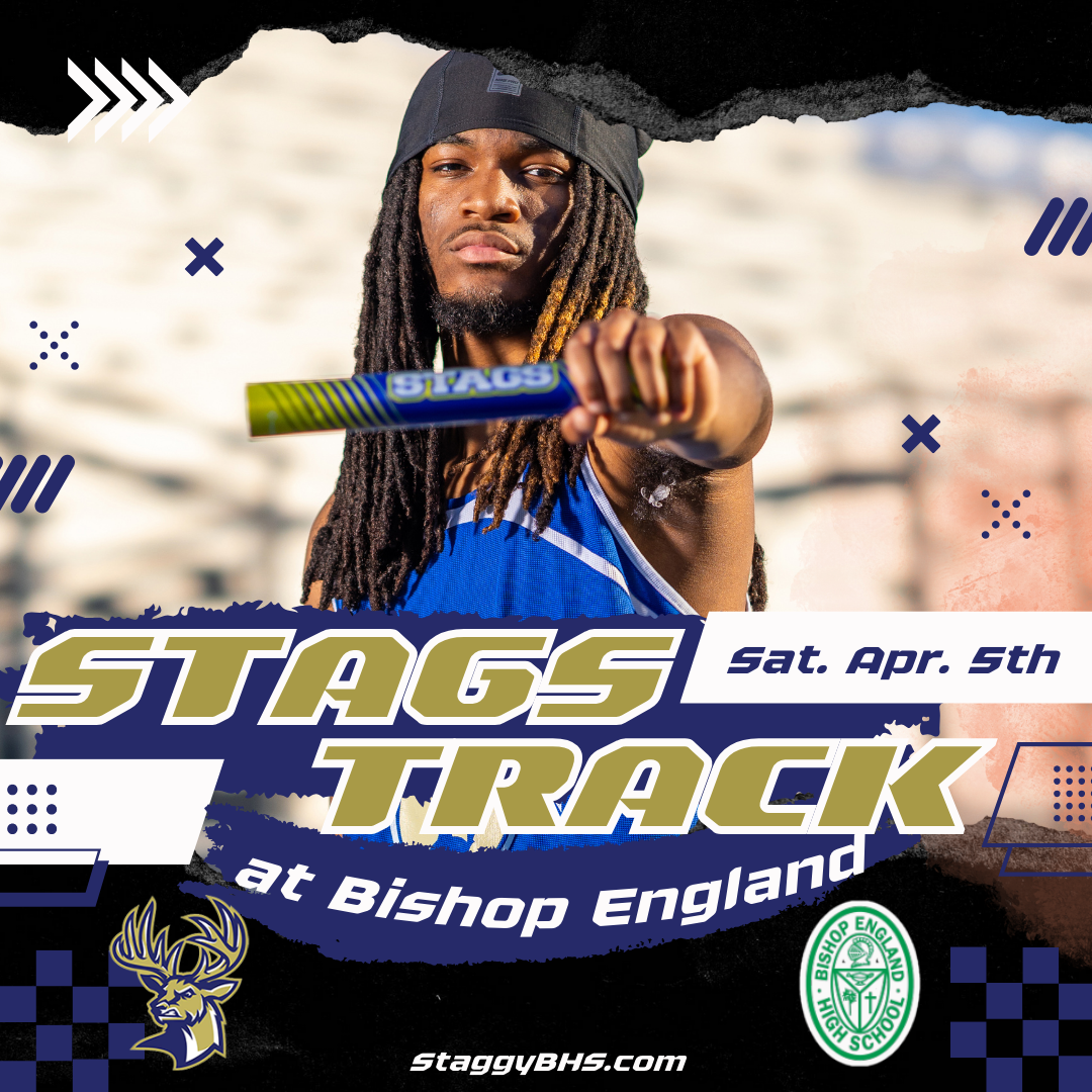Berkeley Stags Track & Field Competes at Bishop England – StaggyBHS.com